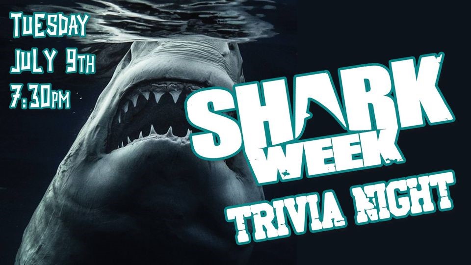 Shark Week Trivia Night | Tomball