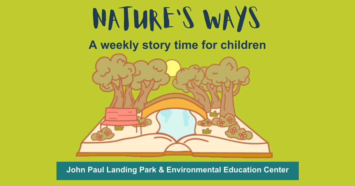 STORYTIME! Nature's Ways Story Time