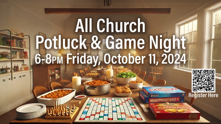 All Church Potluck & Game Night at Christ Family Church | West Houston ...