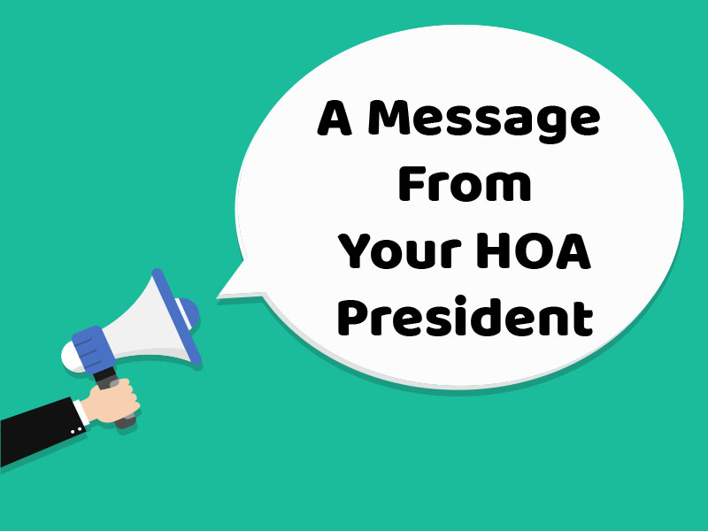 Hoa Presidents Letter Westgate My Neighborhood News