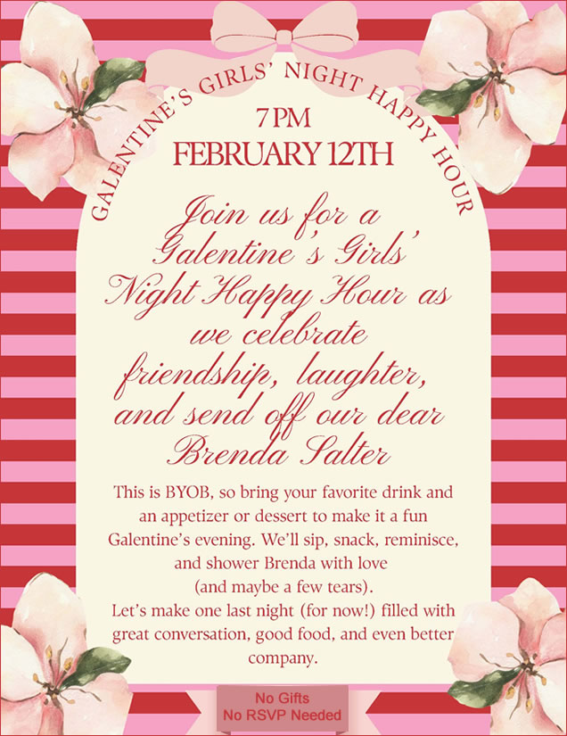 Galentine’s Girls’ Night Happy Hour at Twin Lakes Clubhouse on February 12